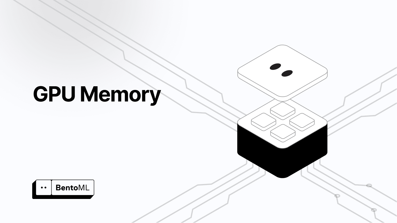 What is GPU Memory and Why it Matters for LLM Inference